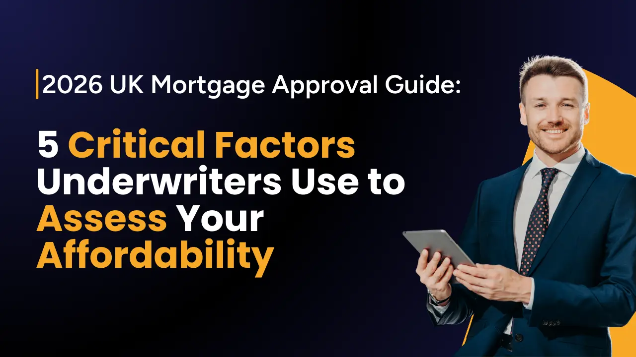 UK Mortgage Approval Guide 2026 | Affordability Checks Explained – WIS ...